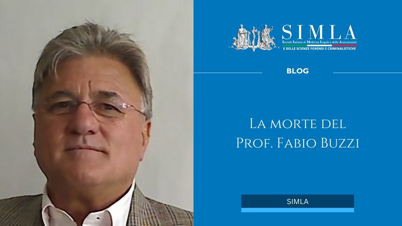 La morte del Prof. Fabio Buzzi - Società Italiana di Medicina Legale e ...